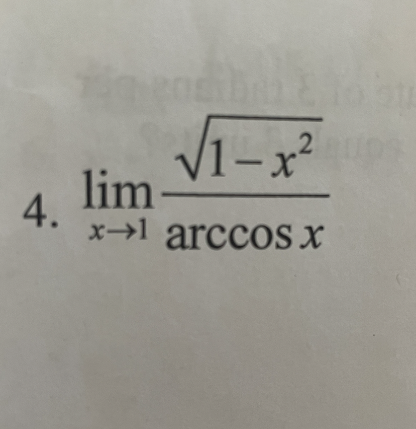 Solved V1 1- x? lim x-1 arccos x 4. → | Chegg.com
