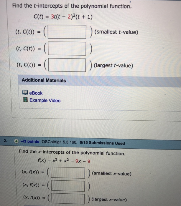 Solved Find the t-intercepts of the polynomial function. | Chegg.com