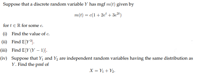 Solved Suppose that a discrete random variable Y has mgf | Chegg.com