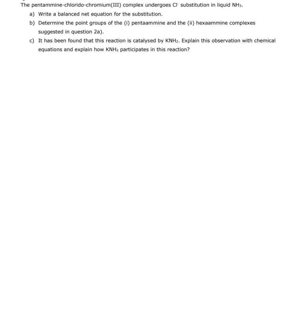 Solved The pentammine-chlorido-chromium(III) complex | Chegg.com