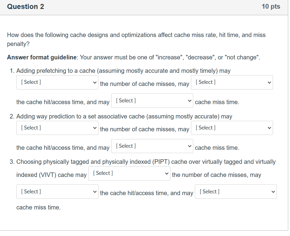 Solved Question 2How does the following cache designs and | Chegg.com