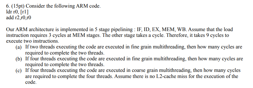 Solved 6. (15pt) Consider the following ARM code. ldr | Chegg.com