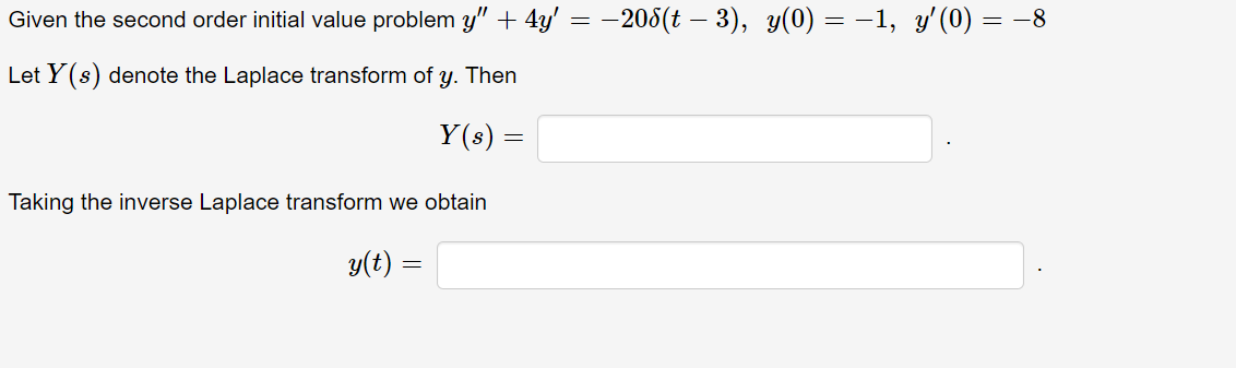 Solved Given the second order initial value problem | Chegg.com
