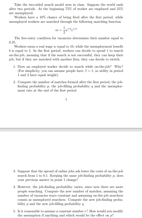 Solved Take the two-sided search model seen in class. | Chegg.com