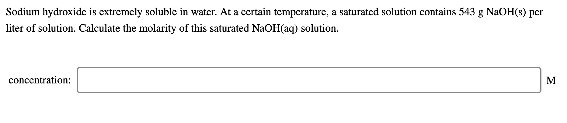Solved Sodium hydroxide is extremely soluble in water. At a | Chegg.com