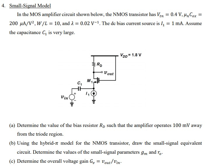 Solved 4. Small-Signal Model In the MOS amplifier circuit | Chegg.com