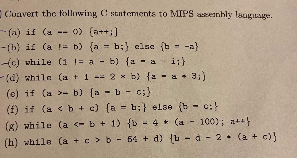 Solved Convert the following C statements to MIPS assembly | Chegg.com