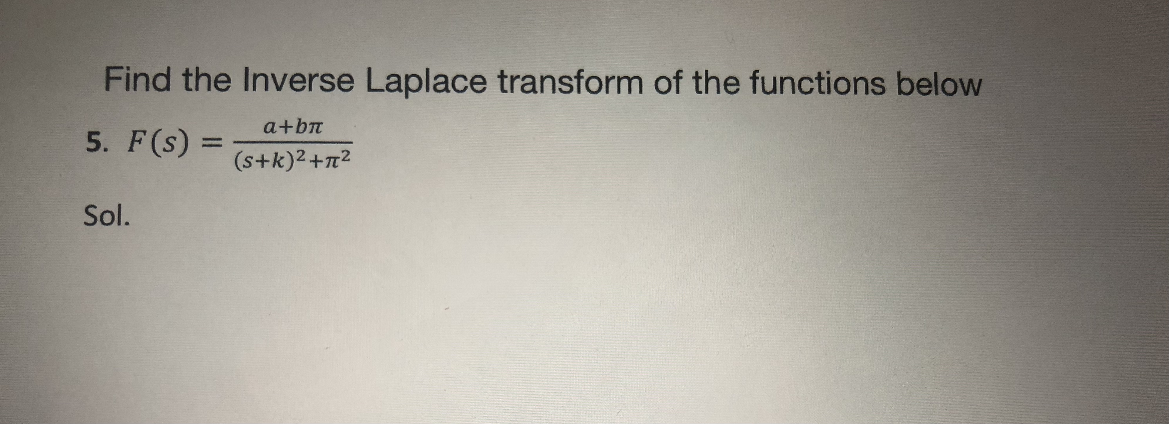 Solved Find the Inverse Laplace transform of the functions | Chegg.com