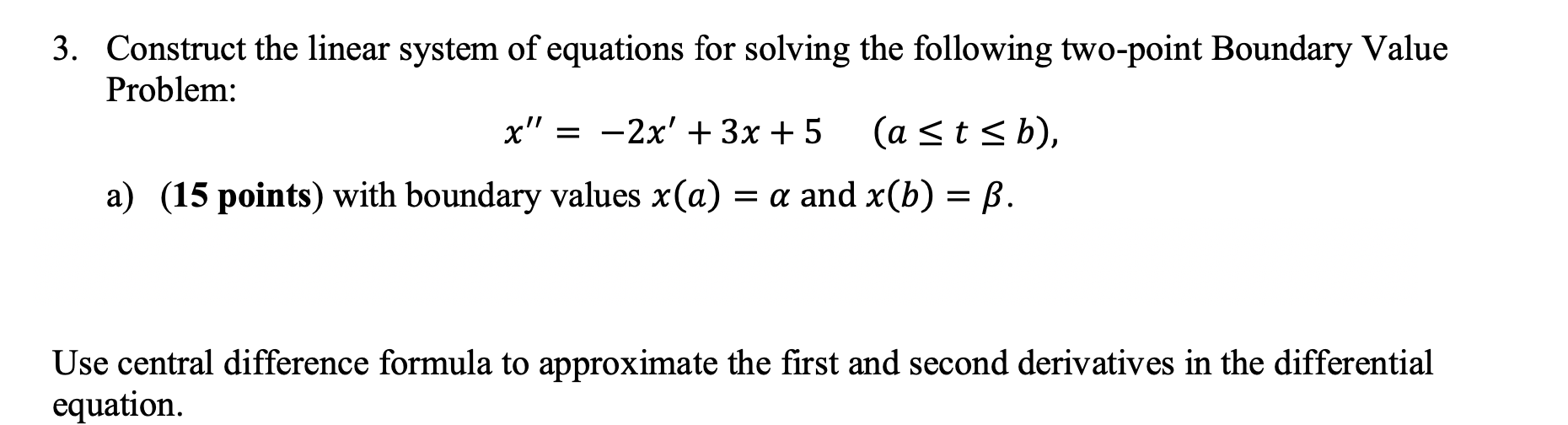 Solved 3. Construct the linear system of equations for | Chegg.com