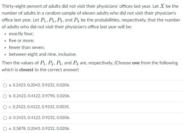 Solved Thirty-eight percent of adults did not visit their | Chegg.com