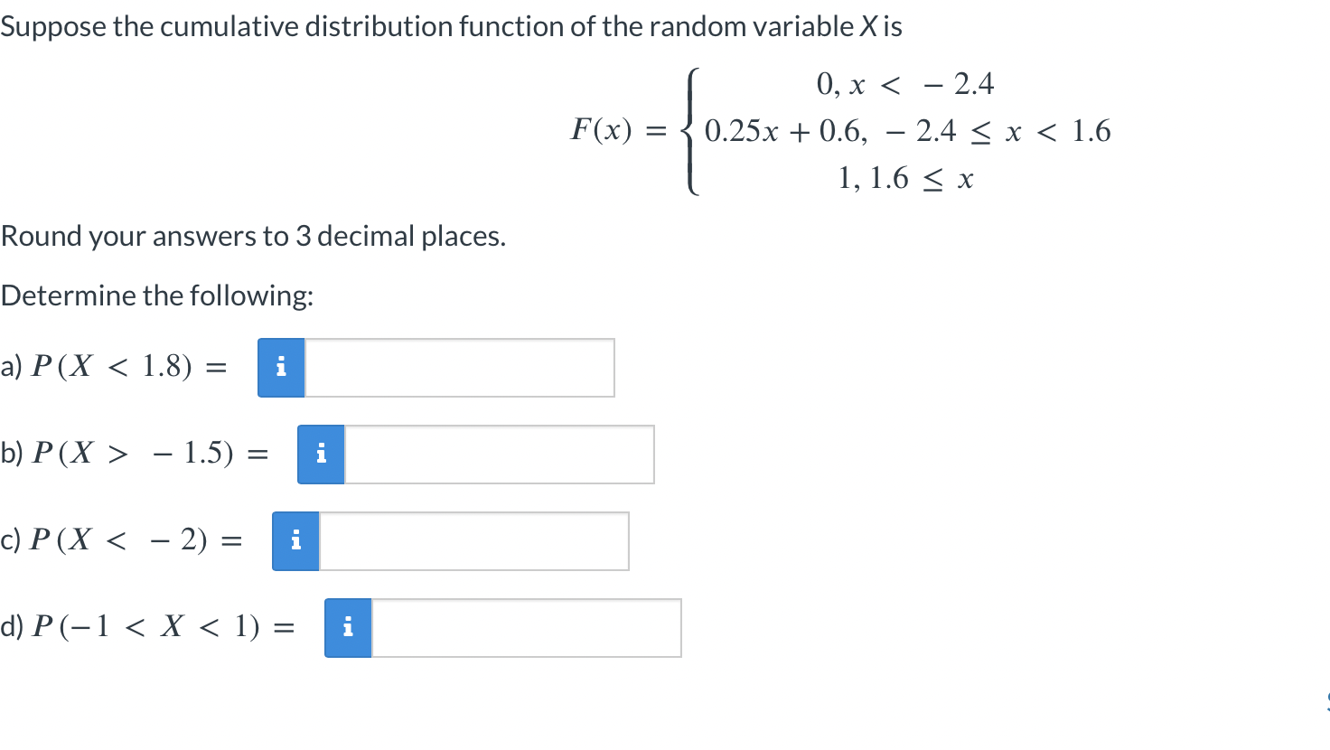 Solved Suppose the cumulative distribution function of the | Chegg.com
