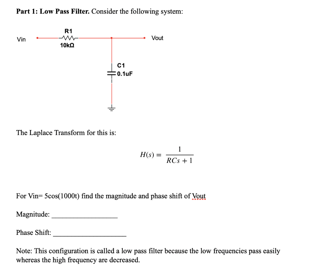 Solved Part 1: Low Pass Filter. Consider the following | Chegg.com