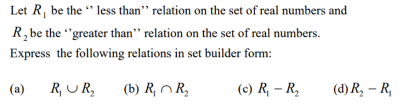 Solved Let R1 be ﻿the '' ﻿less than'' ﻿relation on ﻿the set | Chegg.com