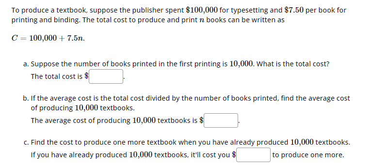 Solved To produce a textbook, suppose the publisher spent | Chegg.com