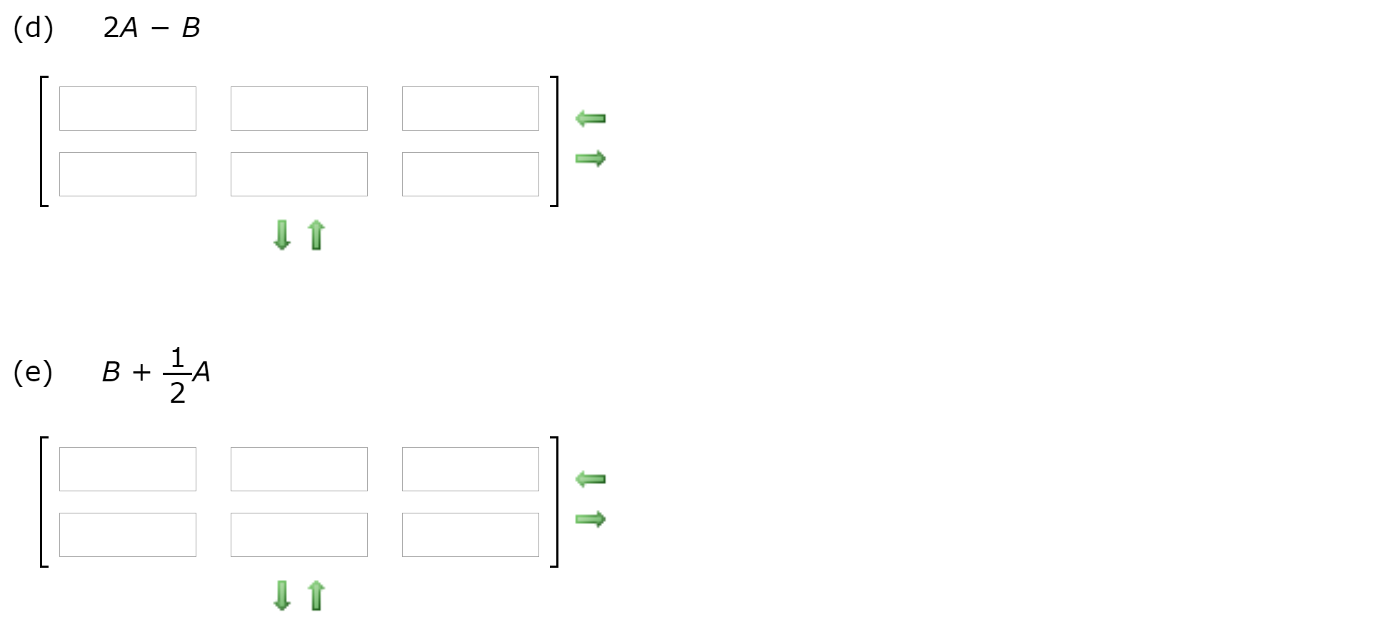 Solved Find, if possible, A + B, A -B, 2A, 2A – B, and B If | Chegg.com