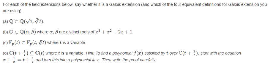 Solved For each of the field extensions below, say whether | Chegg.com
