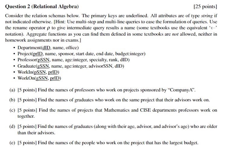 Solved Question 2 (Relational Algebra) [25 points) Consider | Chegg.com
