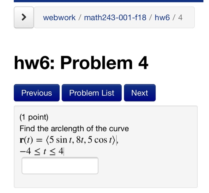 Solved webwork / math243-001-f18/ hw6 4 hw6: Problem 4 | Chegg.com