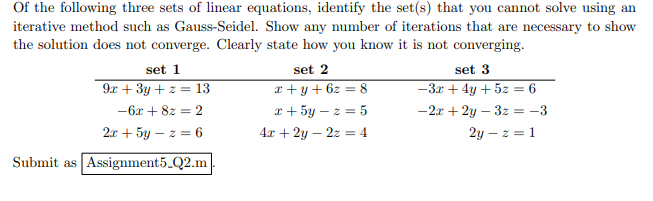 Solved Of the following three sets of linear equations, | Chegg.com