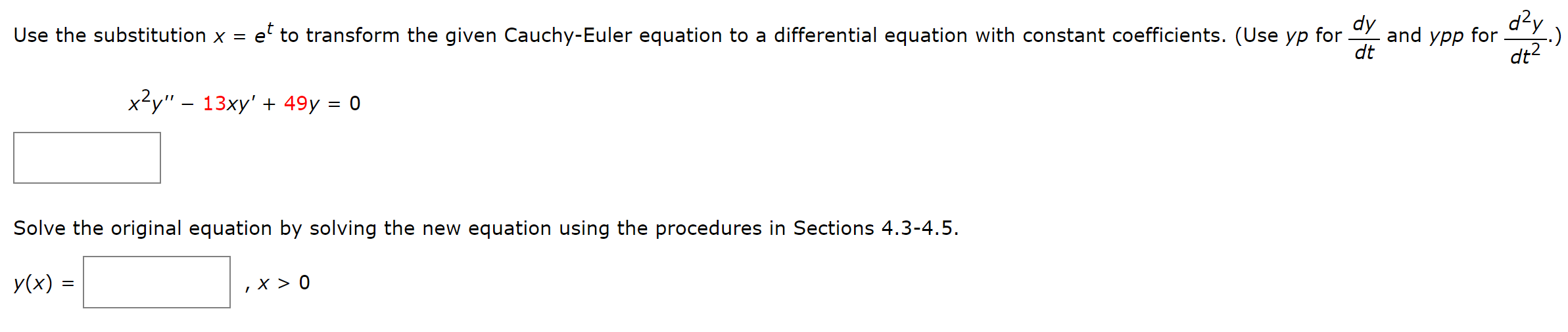 Use the substitution x=et to transform the given | Chegg.com