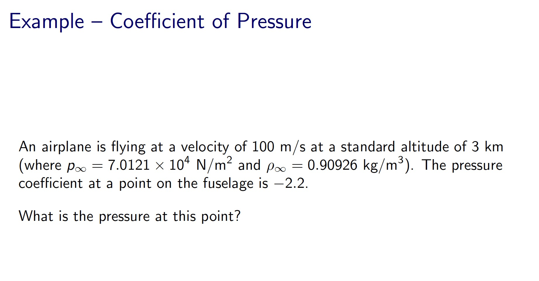 Example – Coefficient of Pressure An airplane is | Chegg.com