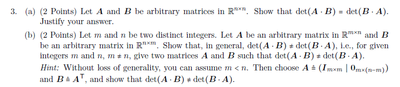 Solved 3. (a) (2 Points) Let A and B be arbitrary matrices | Chegg.com
