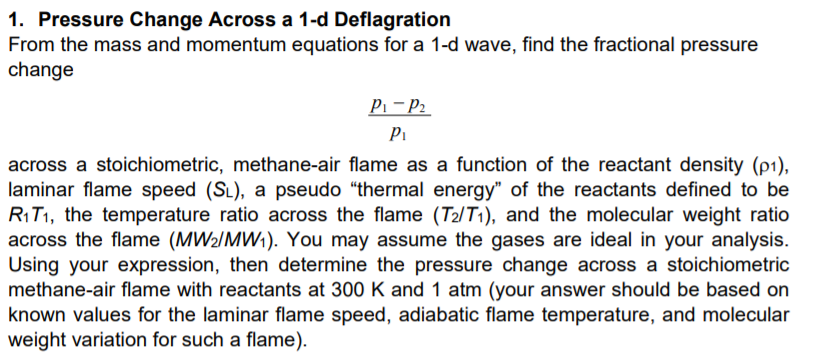 1. Pressure Change Across a 1-d Deflagration From the | Chegg.com