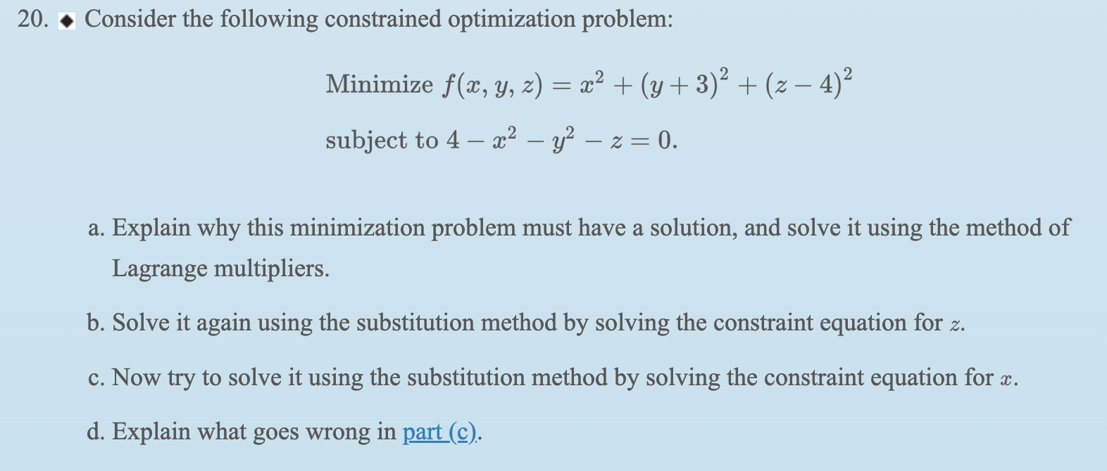 Solved 20. Consider the following constrained optimization | Chegg.com