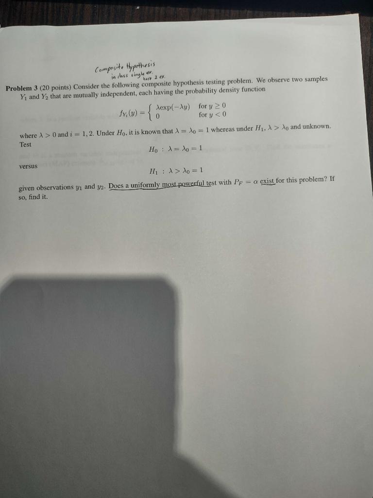 Solved Composite Hypothesis in dass single ex. Problem 3 ( | Chegg.com