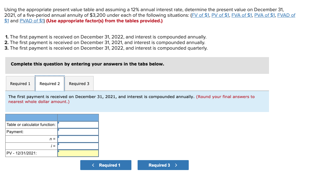Solved Using the appropriate present value table and | Chegg.com