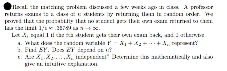 Recall the matching problem discussed a few weeks ago | Chegg.com