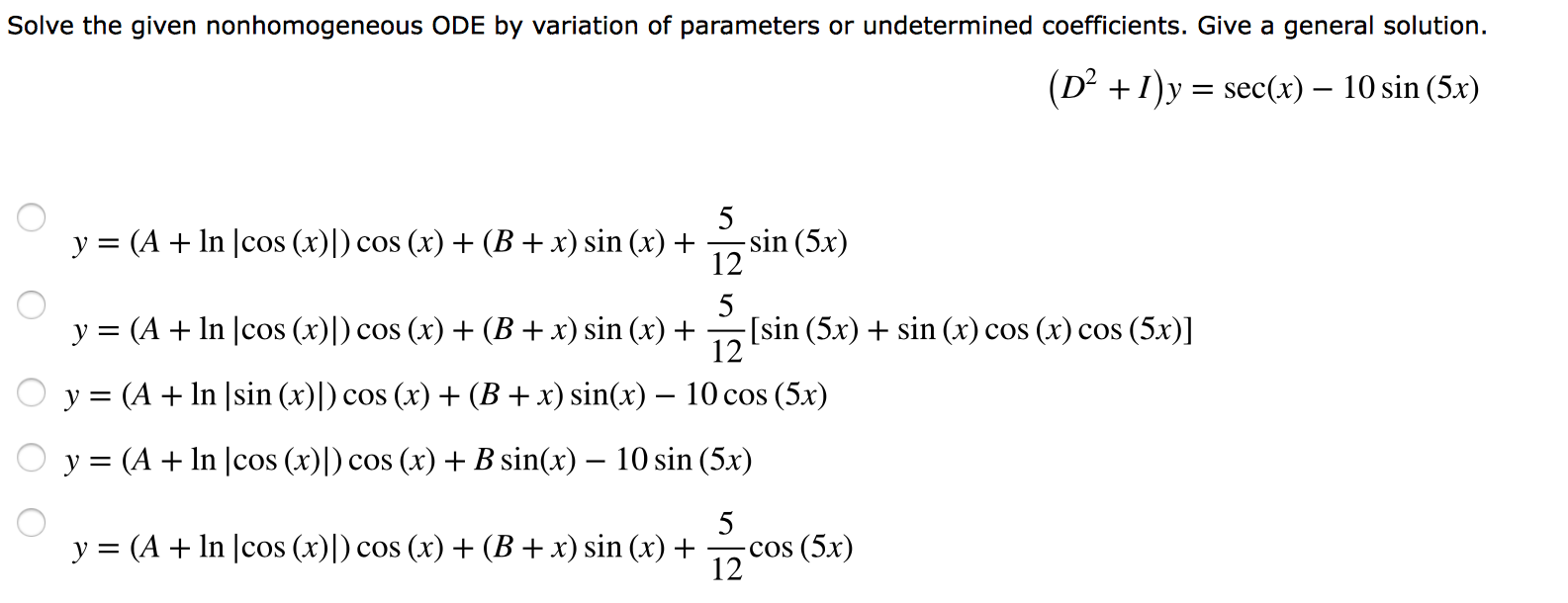 Solved Solve the given nonhomogeneous ODE by variation of | Chegg.com