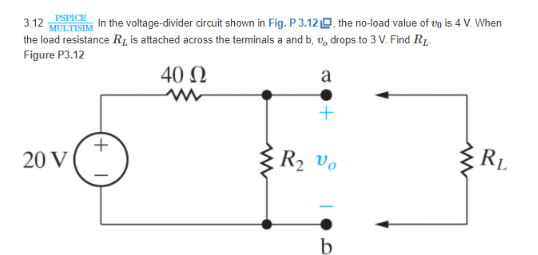 Solved 312 Pspice Multisim In The Voltage Divider Circuit 