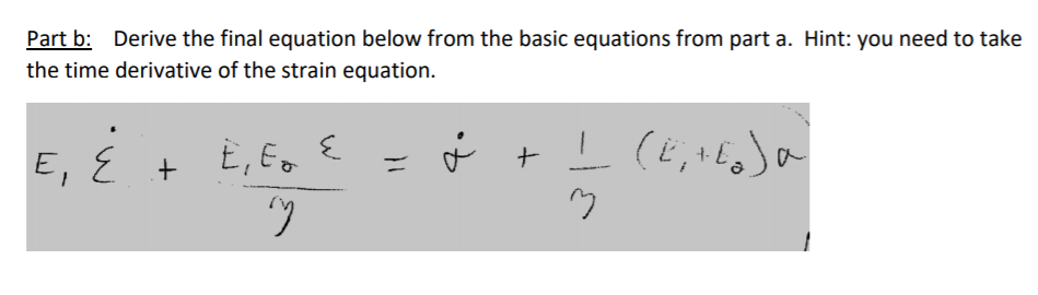 5) Setup the equations for the spring - dashpot model | Chegg.com