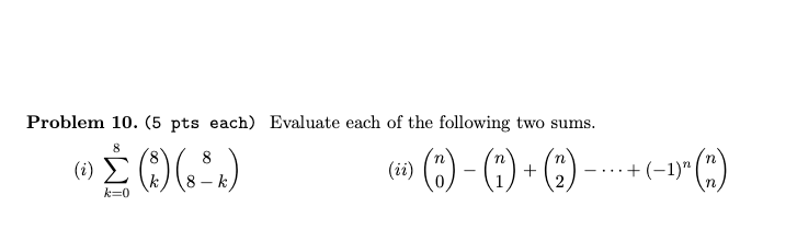 Solved Problem 10. (5 pts each) Evaluate each of the | Chegg.com