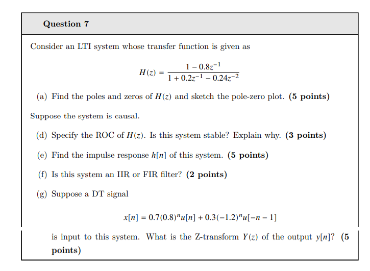 Solved Consider an LTI system whose transfer function is | Chegg.com