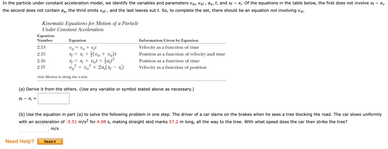 Solved In The Particle Under Constant Acceleration Model We