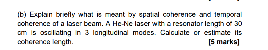 Solved (b) Explain briefly what is meant by spatial | Chegg.com