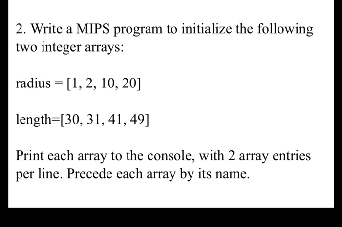 Solved 2. Write a MIPS program to initialize the following | Chegg.com