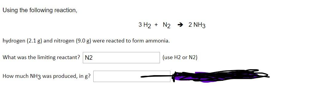 Solved Using the following reaction, 3 H2 + N2 + 2 NH3 | Chegg.com