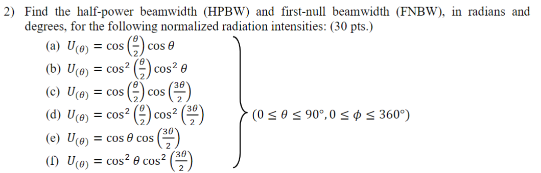 Solved Find the half-power beamwidth (HPBW) and first-null | Chegg.com