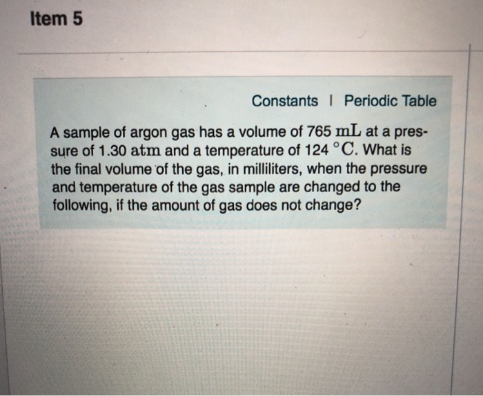 Solved Item 5 Constants Periodic Table A sample of argon gas | Chegg.com