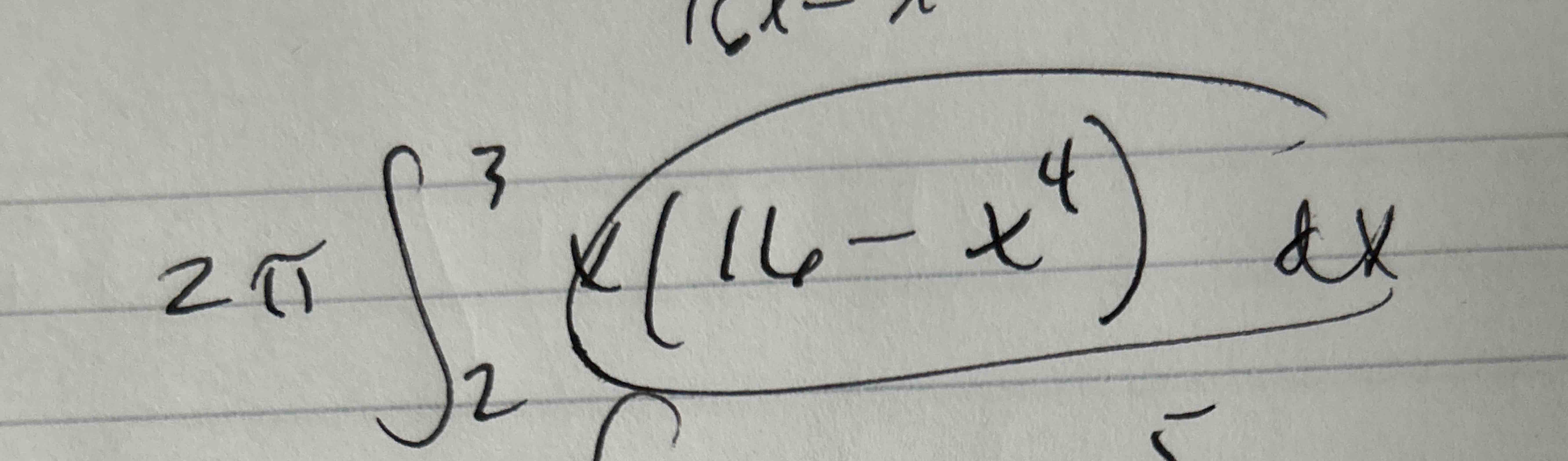 Solved 2π∫23x(16-x4) dx | Chegg.com