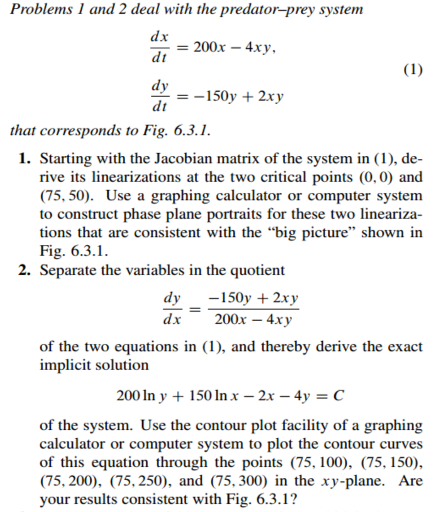 Solved Problems 1 and 2 deal with the predator-prey system | Chegg.com