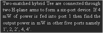 Solved Two-matched hybrid Tee are connected throughtwo | Chegg.com