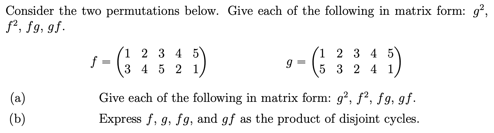 Solved Consider the two permutations below. Give each of the | Chegg.com