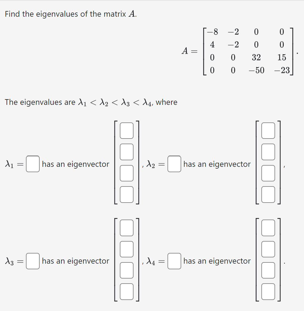 Solved Find the eigenvalues of the matrix A. | Chegg.com