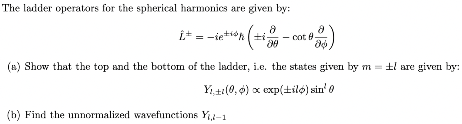 Solved The ladder operators for the spherical harmonics are | Chegg.com