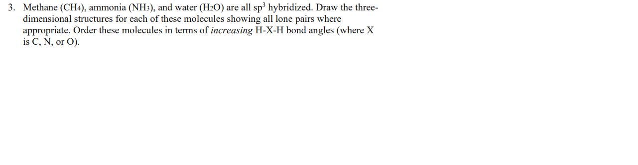 Solved 3. Methane (CH4), ammonia (NH3), and water (H2O) are | Chegg.com
