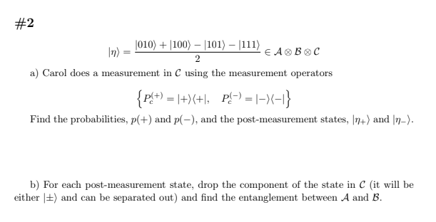 Solved #2 In) |010) + (100) - 101) – (111) E ABC 2 a) Carol | Chegg.com